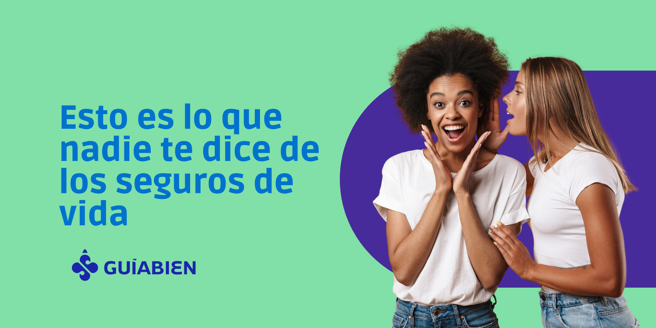 Esto es lo que nadie te dice de los seguros de vida